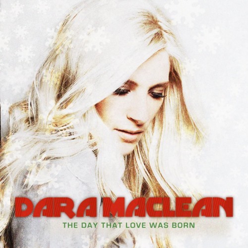 Song Review: Dara MacLean's "The Day That Love Was Born"